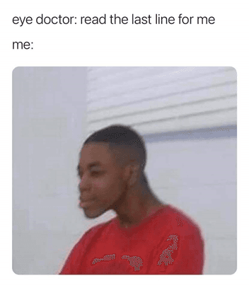 Top 20 Memes for Eyecare Professionals